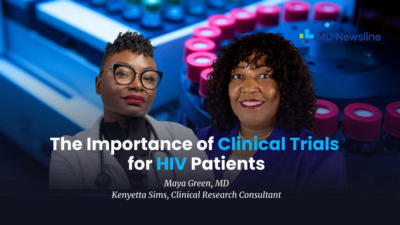 The Importance of Clinical Trials for HIV Patients - MDNewsline