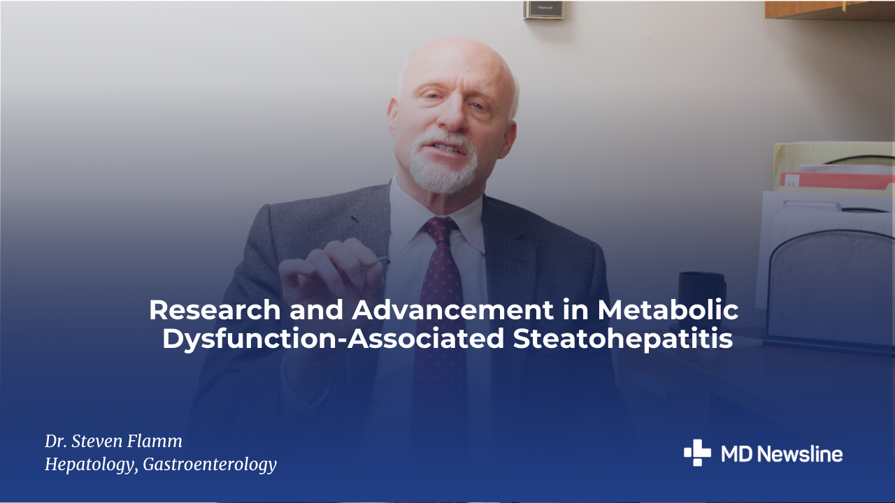 Research and Advancements in MASH Ft. Dr. Steven Flamm - MDNewsline